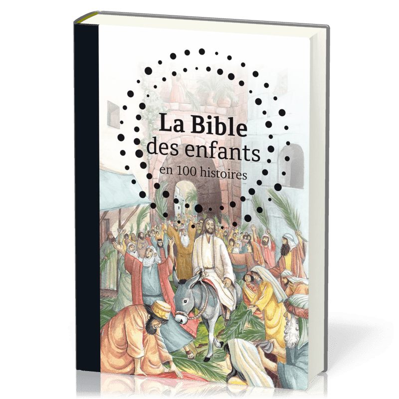 Bible des enfants en 100 histoires (La) - Jones B. A. / Guile Gill ...